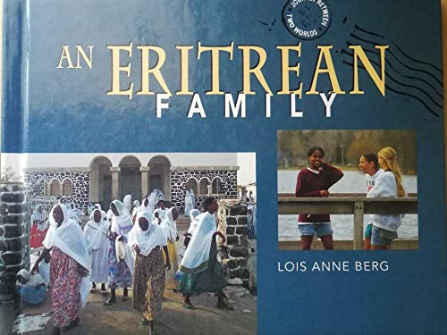Pre-Owned An Eritrean Family (Journey Between Two Worlds Series ...