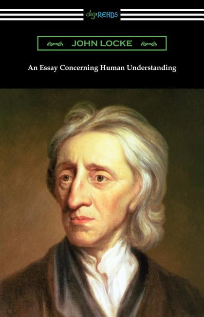 An Essay Concerning Human Understanding (Paperback) - Walmart.com