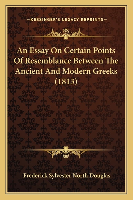 An Essay On Certain Points Of Resemblance Between The Ancient And ...