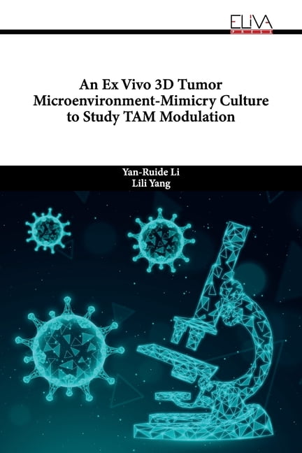 An Ex Vivo 3D Tumor Microenvironment-Mimicry Culture to Study TAM ...