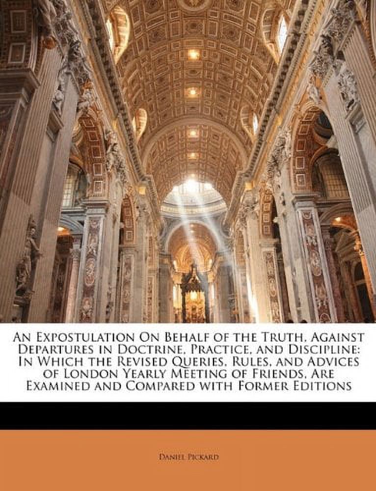 An Expostulation On Behalf of the Truth, Against Departures in Doctrine ...