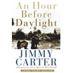 An Hour Before Daylight : Memories Of A Rural Boyhood (Hardcover ...