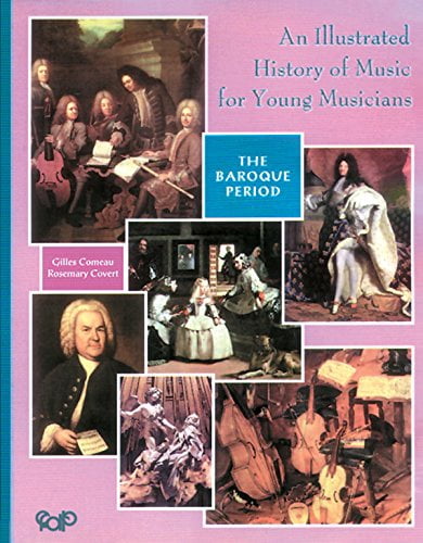 Pre-Owned An Illustrated History of Music for Young Musicians: The ...