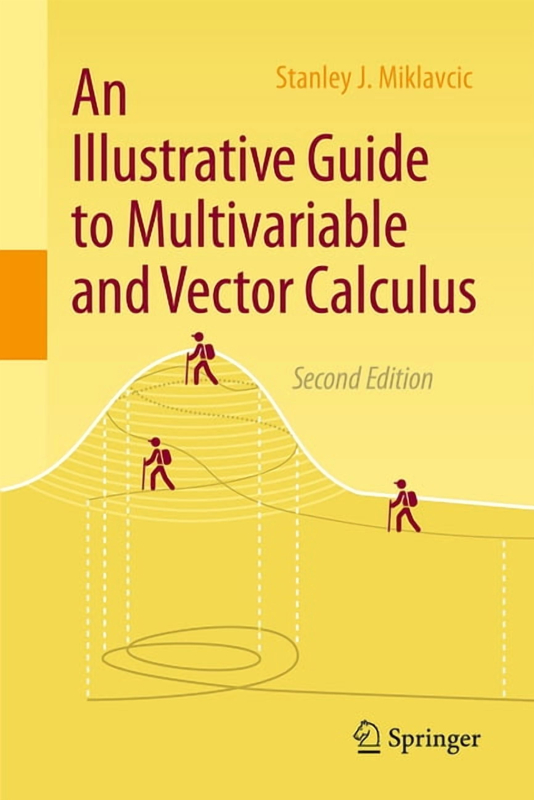 An Illustrative Guide to Multivariable and Vector Calculus, (Hardcover ...