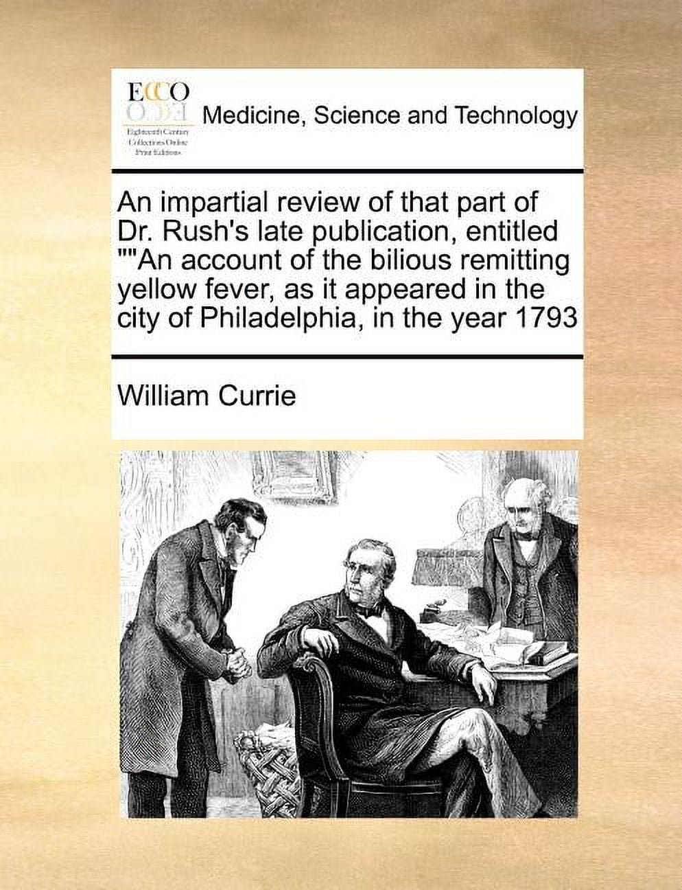 An Impartial Review of That Part of Dr. Rush's Late Publication ...