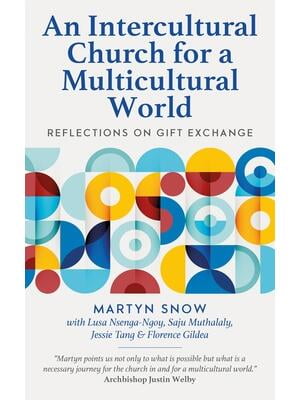 An Intercultural Church for a Multicultural World : Reflections on Gift ...