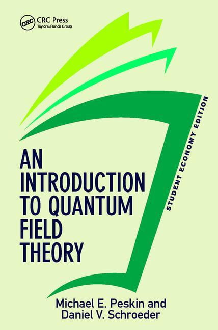 An Introduction To Quantum Field Theory (Student Economy Edition ...