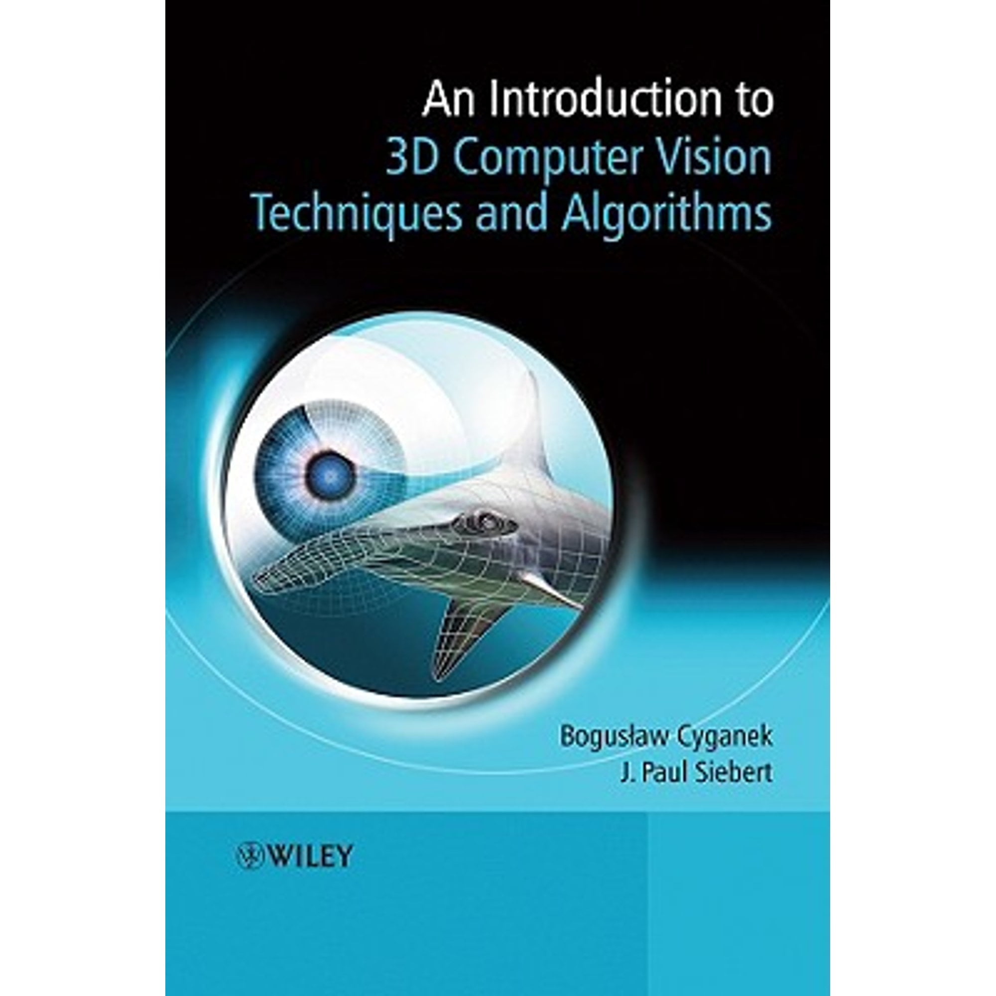 Pre-Owned An Introduction to 3D Computer Vision Techniques and Algorithms (Hardcover ...