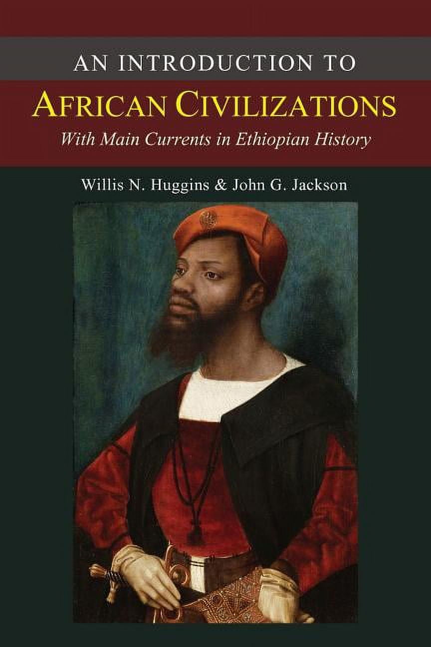 An Introduction to African Civilizations, (Paperback) - Walmart.com