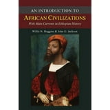 An Introduction to African Civilizations (Paperback) - Walmart.com