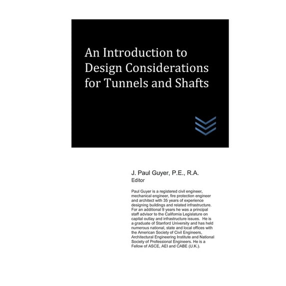 An Introduction to Design Considerations for Tunnels and Shafts ...