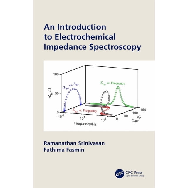 An Introduction to Electrochemical Impedance Spectroscopy, (Paperback ...