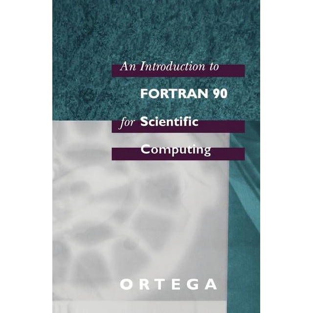 An Introduction to FORTRAN 90 for Scientific Computing, (Hardcover ...