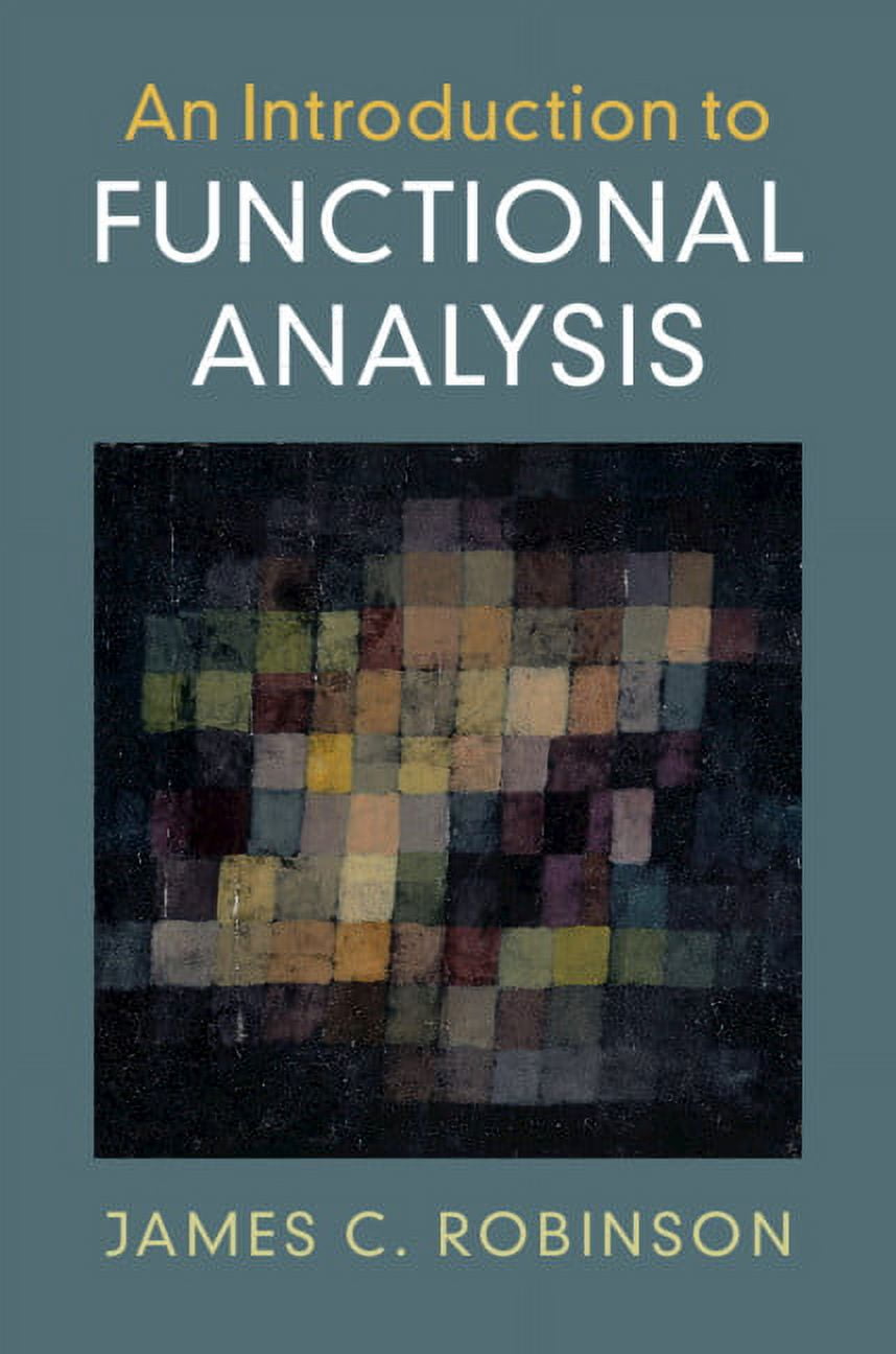 An Introduction to Functional Analysis, (Paperback) - Walmart.com
