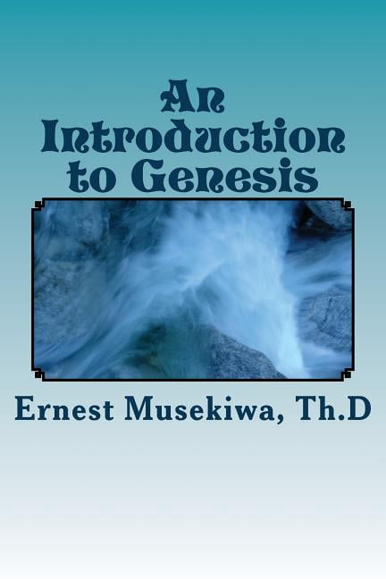 An Introduction to Genesis A Survey of the Bible Paperback 1539044467 ...