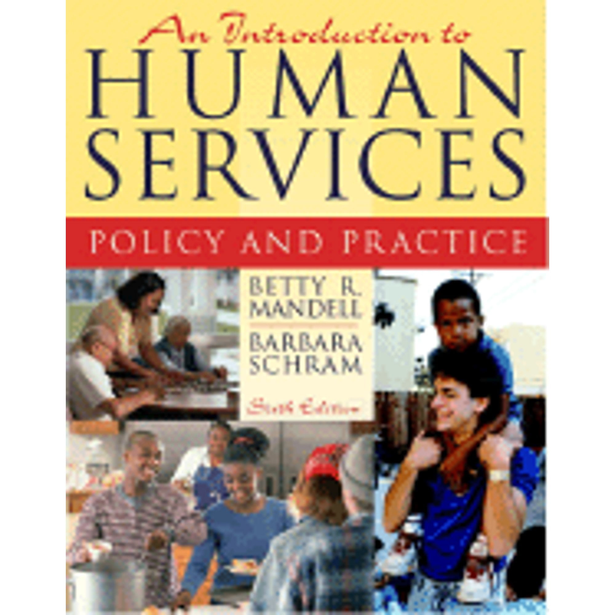 An Introduction to Human Services: Policy and Practice (Paperback) by ...