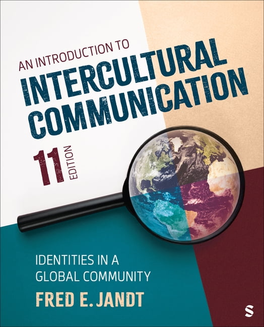 An Introduction to Intercultural Communication: Identities in a Global ...