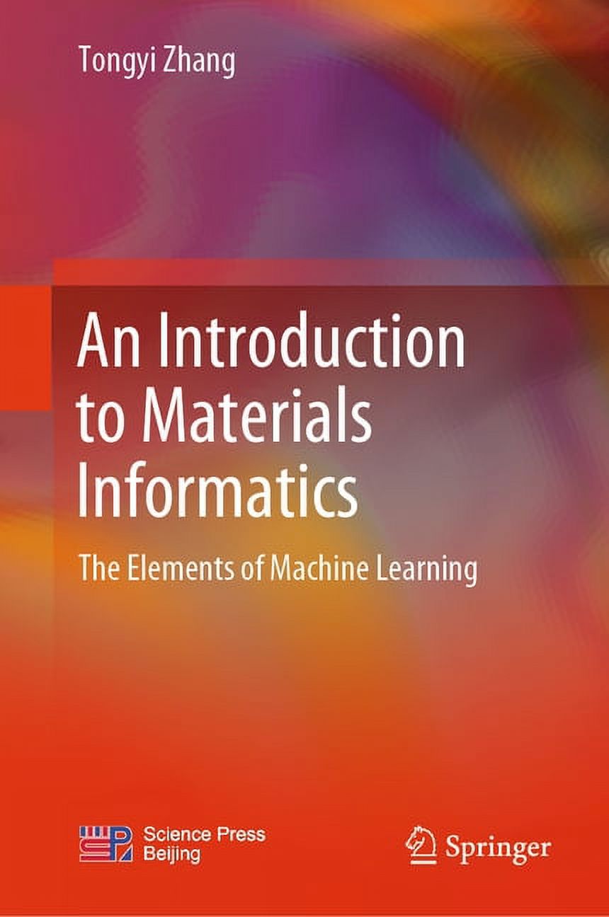 An Introduction to Materials Informatics (Hardcover) - Walmart.com