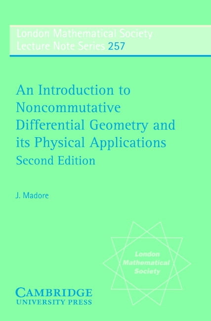 An Introduction To Noncommutative Differential Geometry And Its Physical Applications