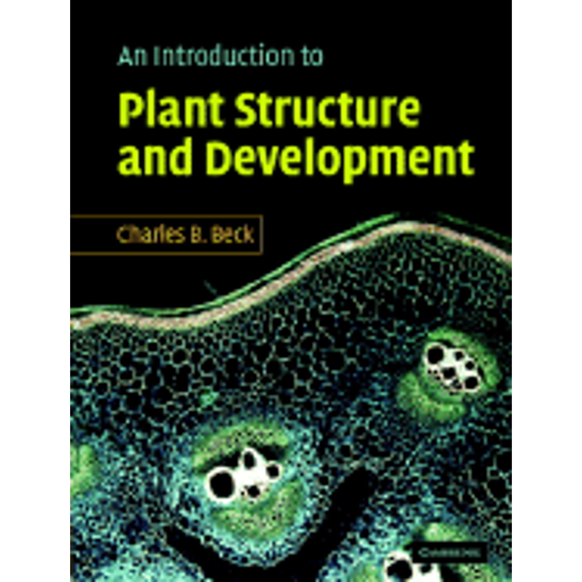 Pre-Owned An Introduction to Plant Structure and Development: Plant ...