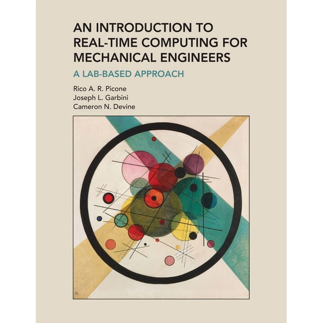 An Introduction to Real-Time Computing for Mechanical Engineers: A Lab ...