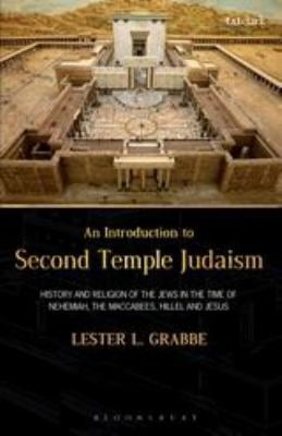 Pre-Owned An Introduction to Second Temple Judaism: History and Religion of the Jews in the Time ...