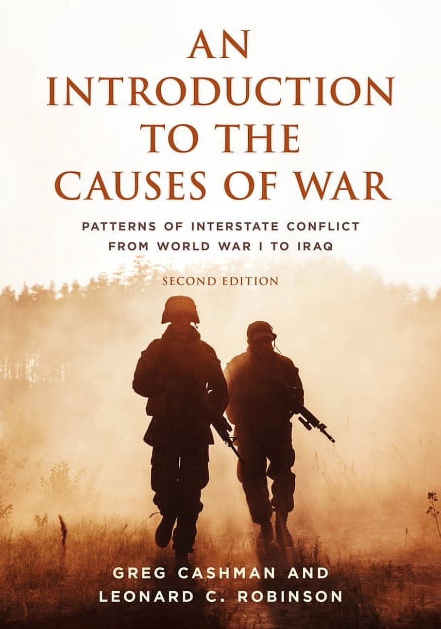 An Introduction to the Causes of War: Patterns of Interstate Conflict ...