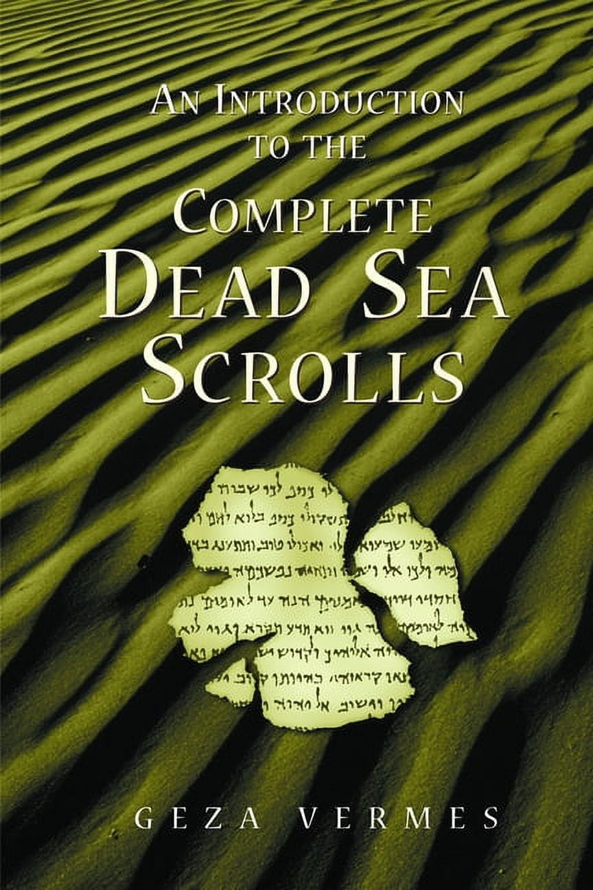An Introduction to the Complete Dead Sea Scrolls (Paperback) - Walmart.com