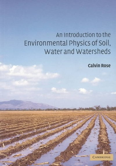 Pre-Owned An Introduction to the Environmental Physics of Soil, Water ...