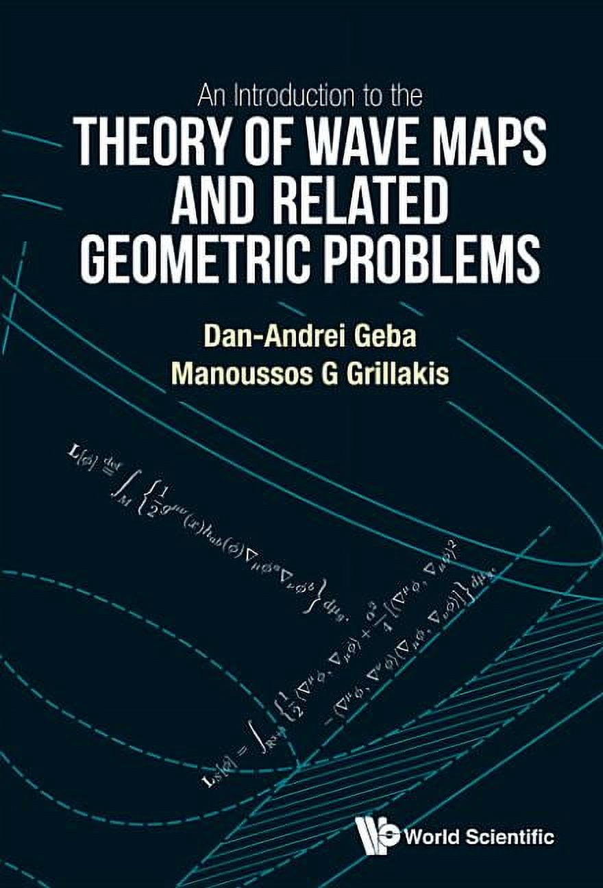 An Intro Theory of Wave Maps and Related Geometric Problems, (Hardcover ...