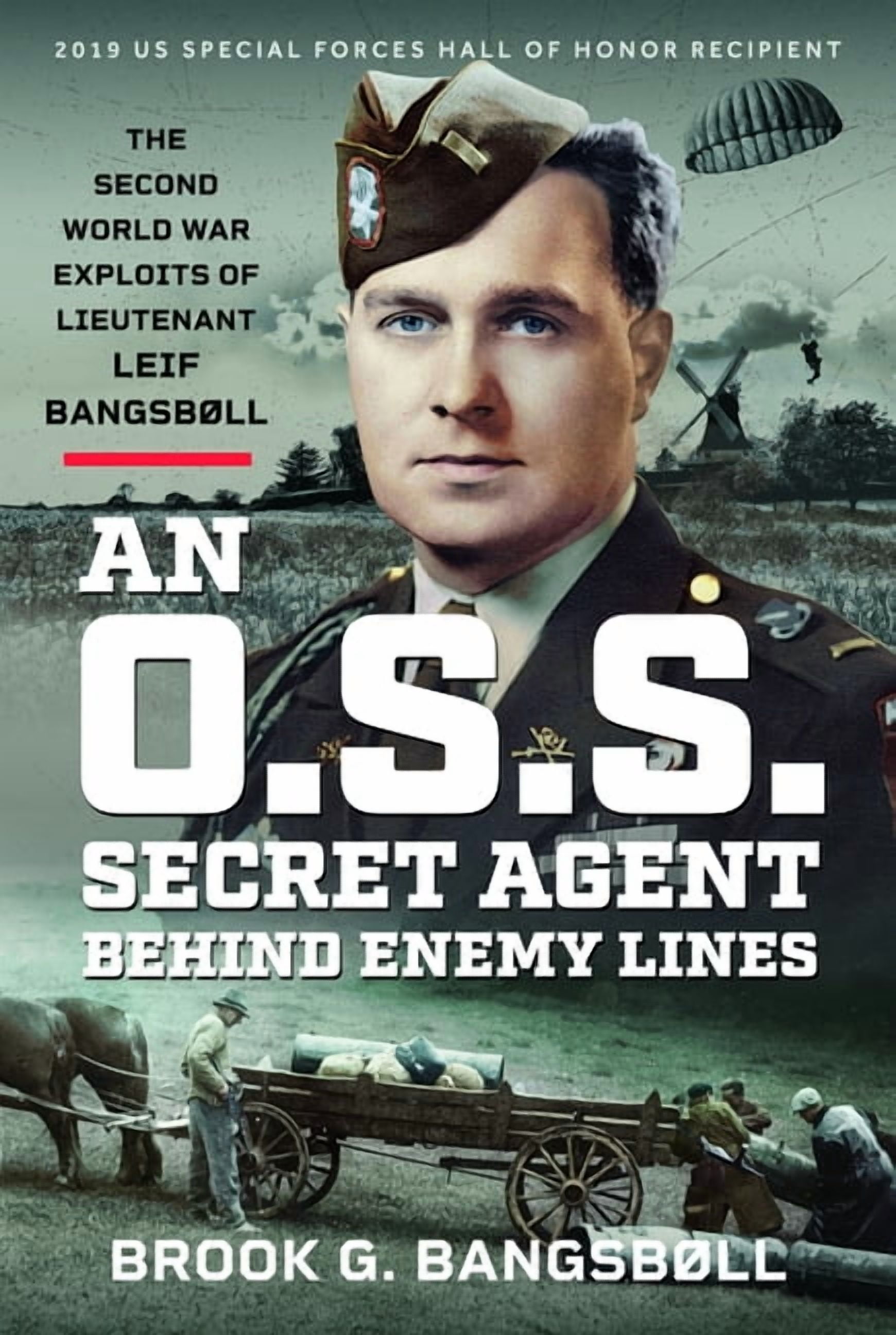 An O.S.S. Secret Agent Behind Enemy Lines: The Second World War ...