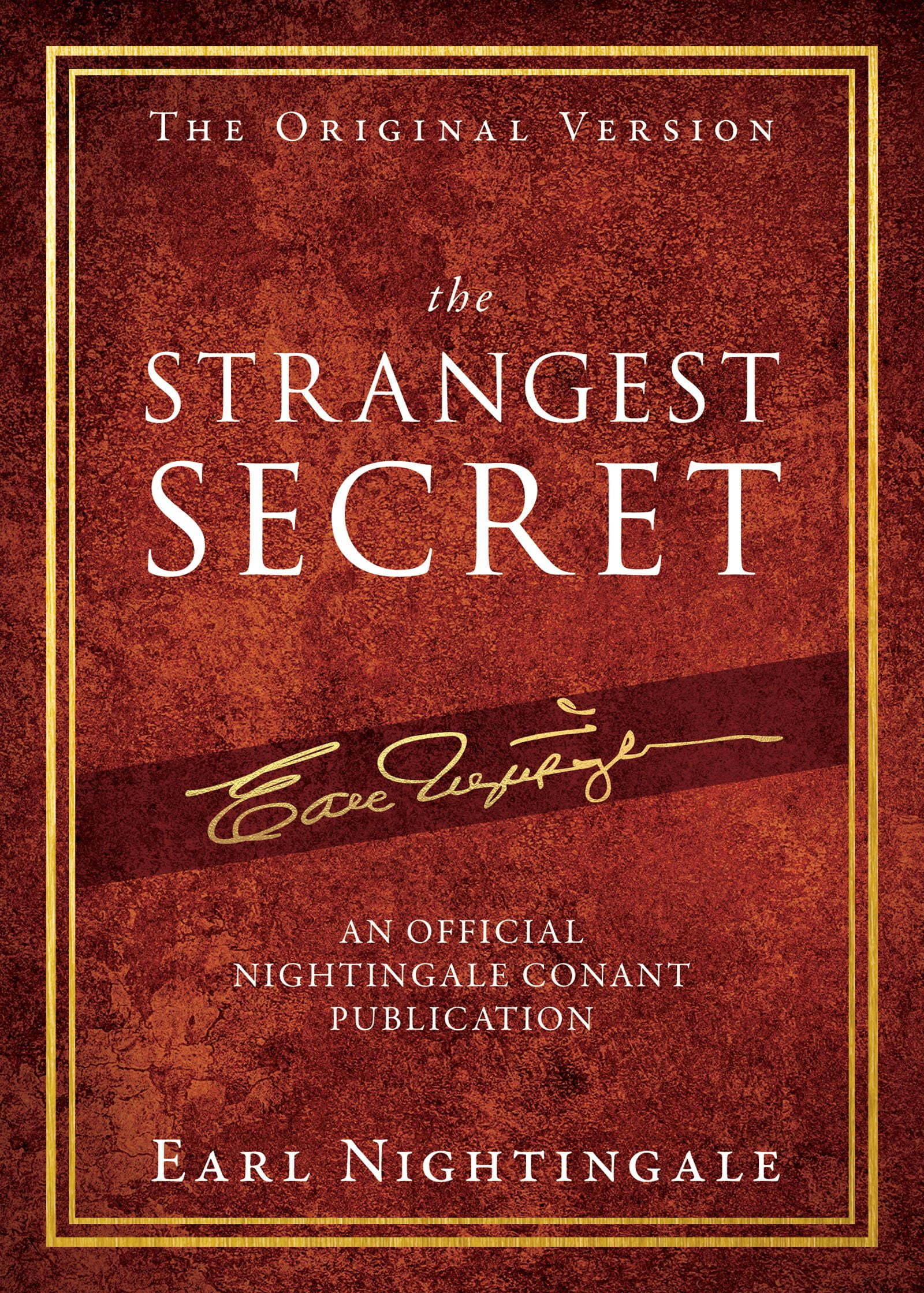 An Official Nightingale Conant Publication: The Strangest Secret ...