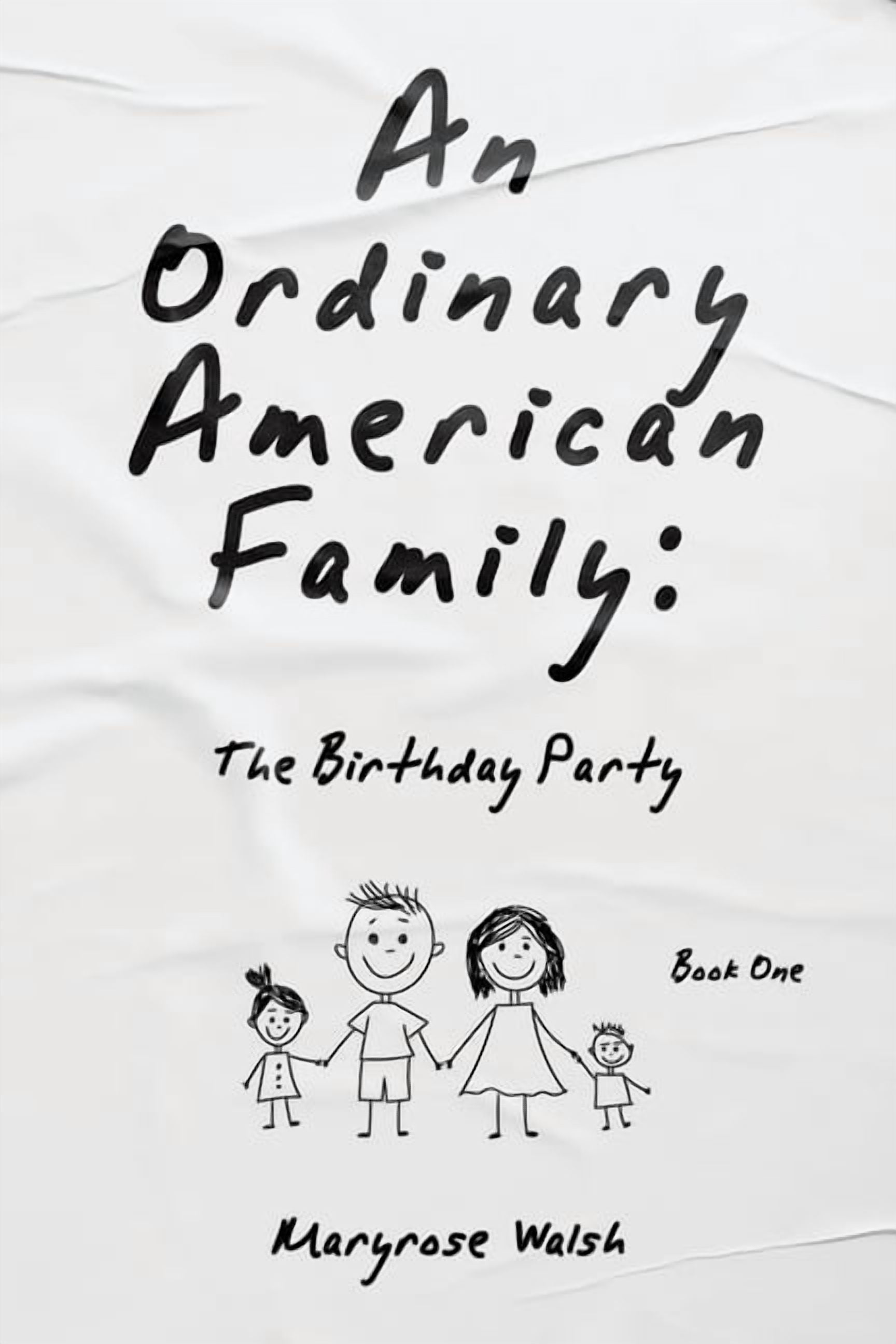An Ordinary American Family: The Birthday Party, (Paperback) - Walmart.com