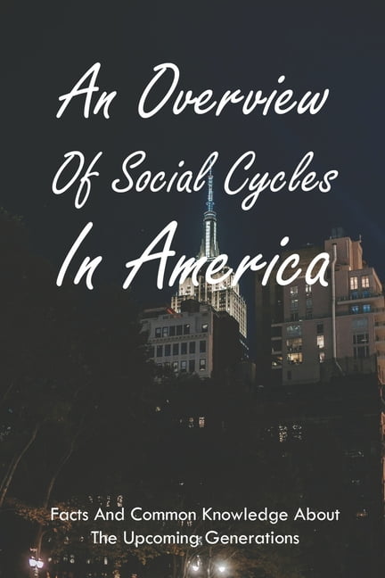 An Overview Of Social Cycles In America (Paperback) - Walmart Business Supplies