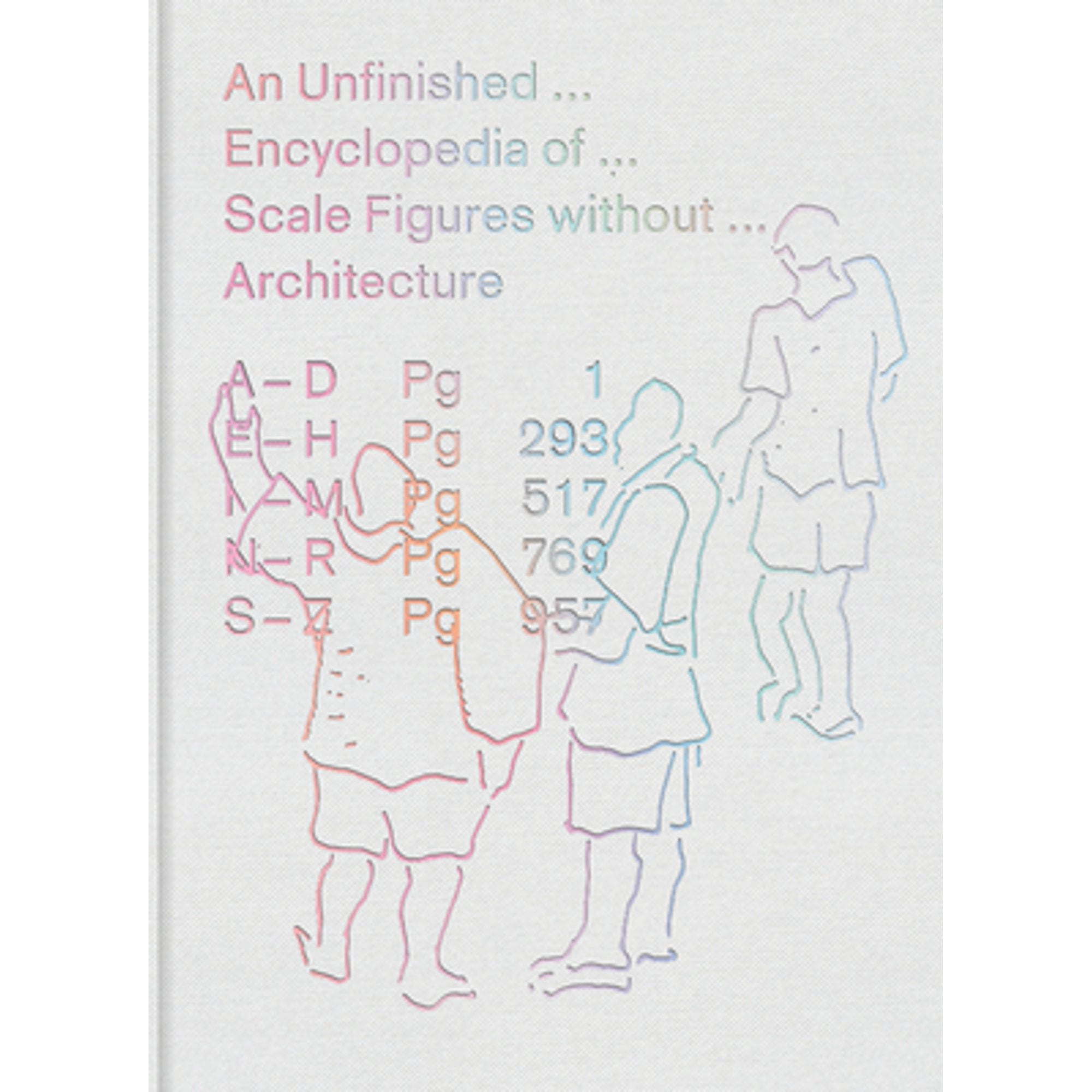 Pre-Owned An Unfinished Encyclopedia of Scale Figures Without ...