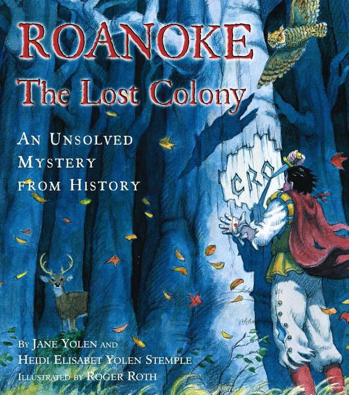An Unsolved Mystery from History: Roanoke, the Lost Colony : An ...