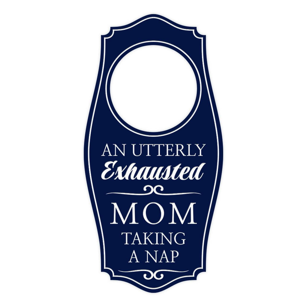 An Utterly Exhausted Mom Taking a Nap Door Hanger | House or Business ...