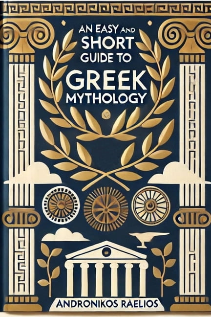 An easy and short guide to Greek Mythology, (Paperback) - Walmart.com