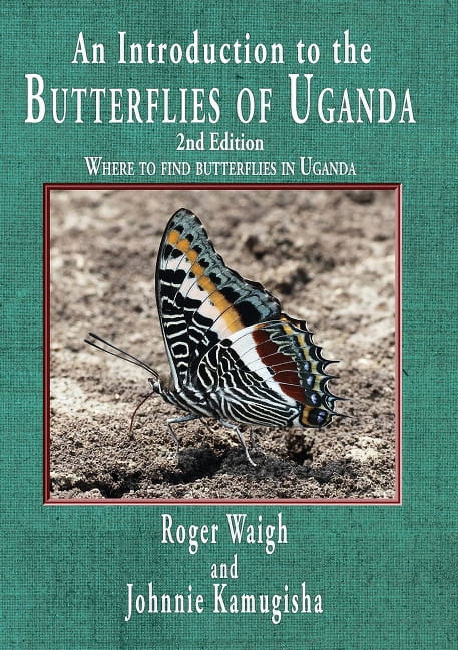 An introduction to the butterflies of Uganda, 2nd edition (Paperback ...