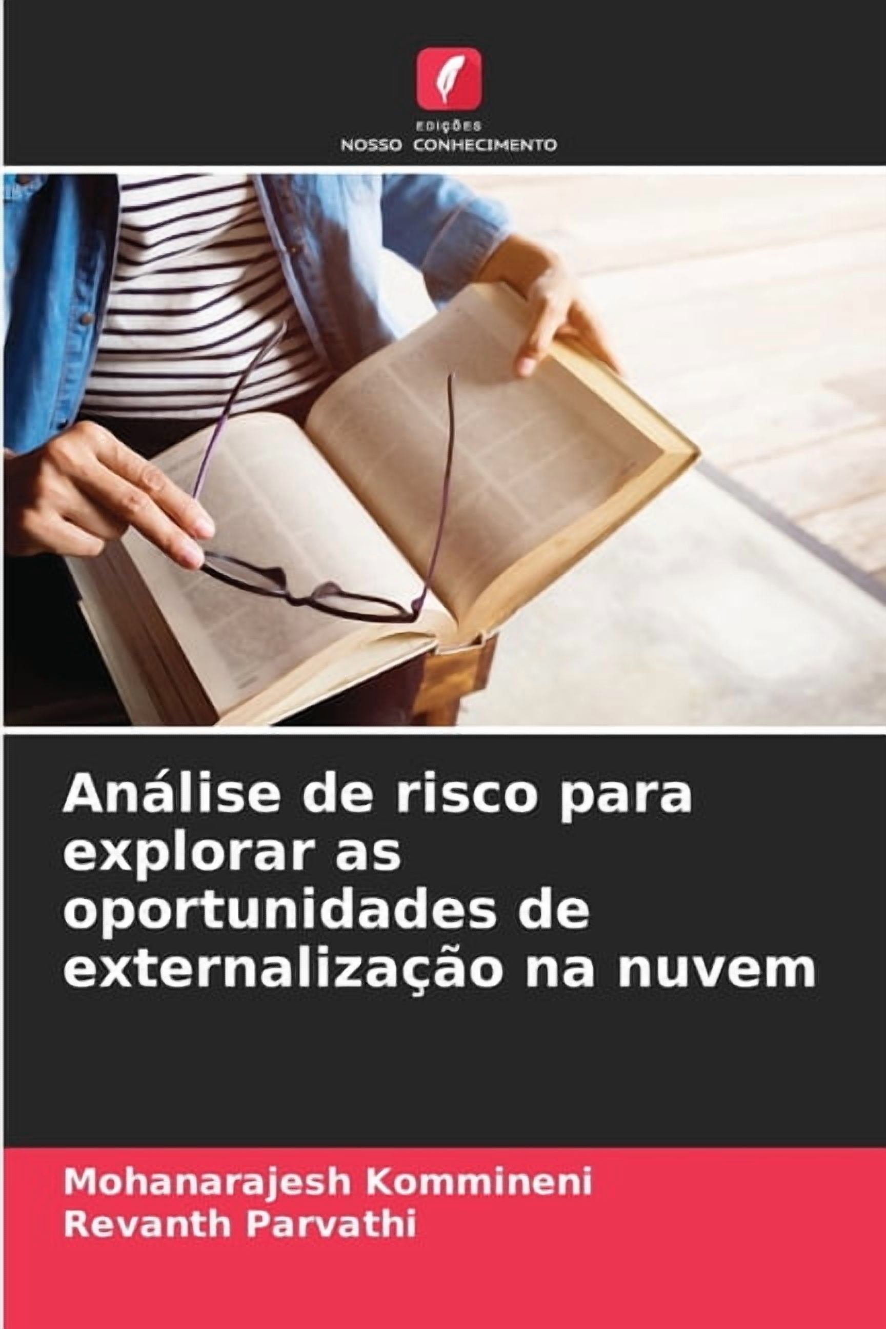 AnÃ¡lise de risco para explorar as oportunidades de externalizaÃ§Ã£o na nuvem, (Paperback ...
