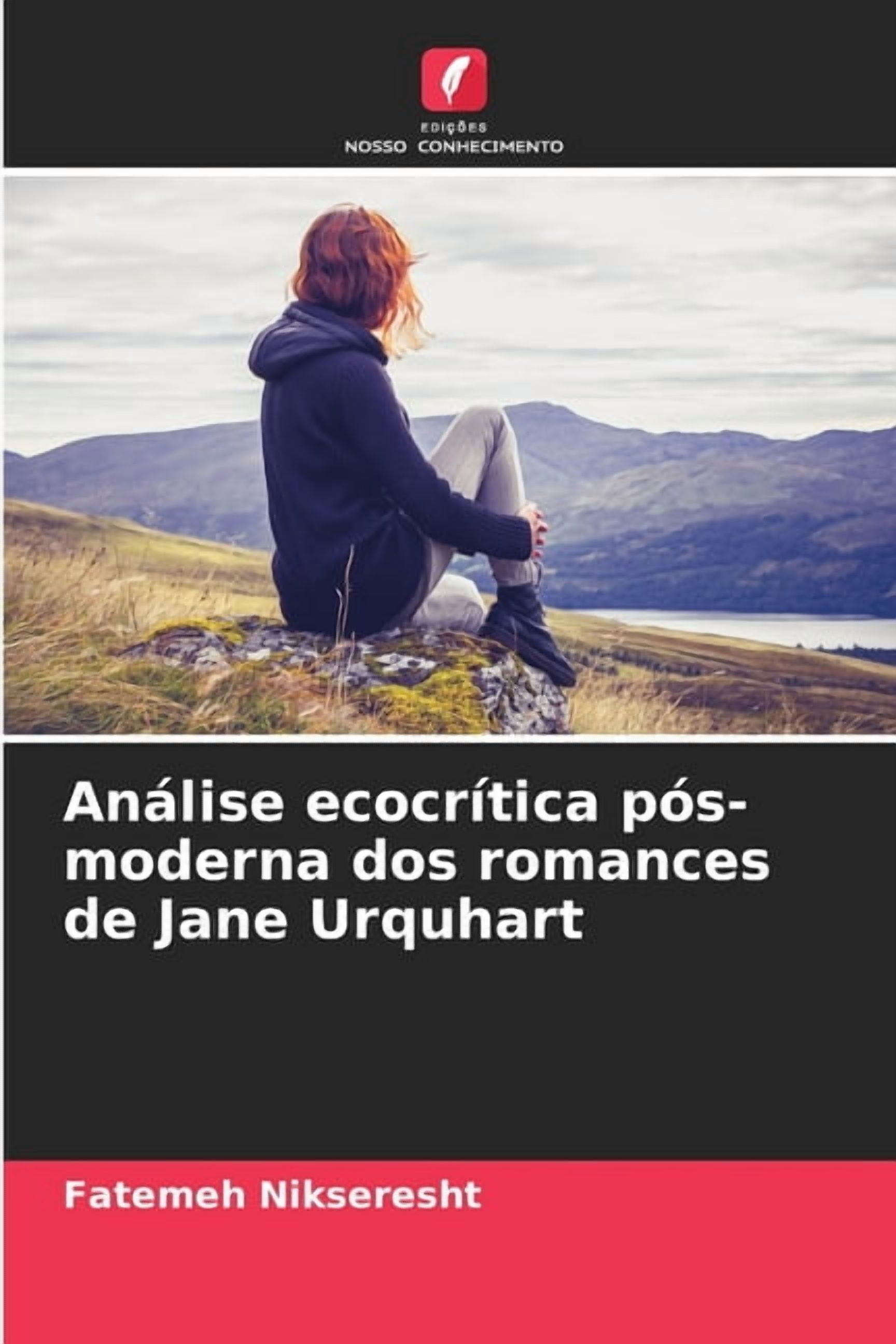 AnÃ¡lise ecocrÃ­tica pÃ³s-moderna dos romances de Jane Urquhart ...