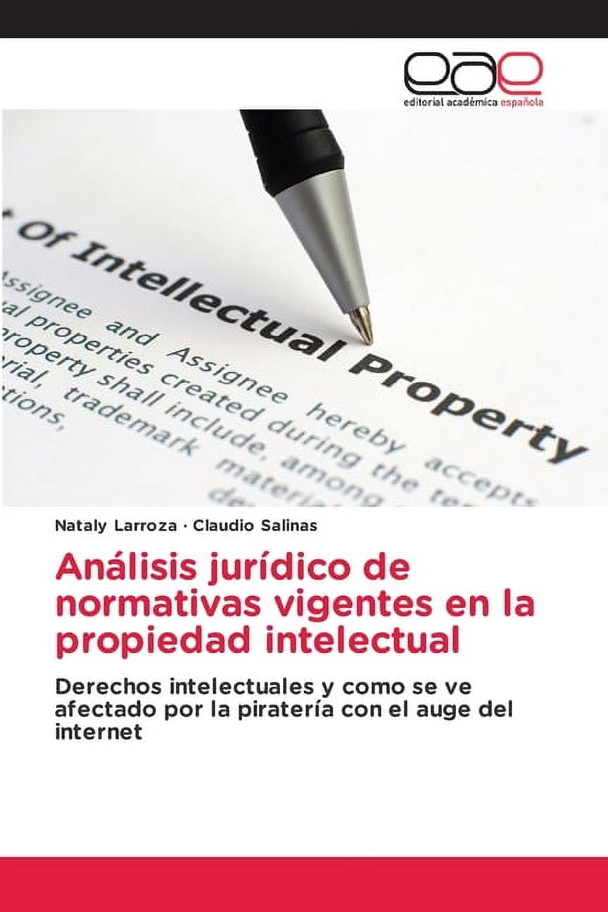 AnÃ¡lisis jurÃ­dico de normativas vigentes en la propiedad intelectual ...