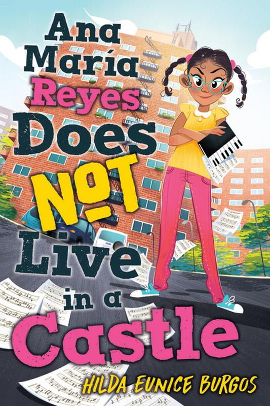 Ana Maria Reyes Does Not Live in a Castle (Hardcover) - Walmart.com