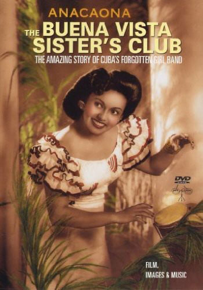 Anacaona: The Amazing Story of Cuba's Forgotten Girl Band (DVD ...
