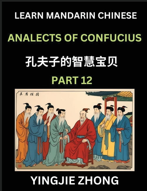 Analects Of Confucius (Part 12)- Discover Ancient Chinese History And ...