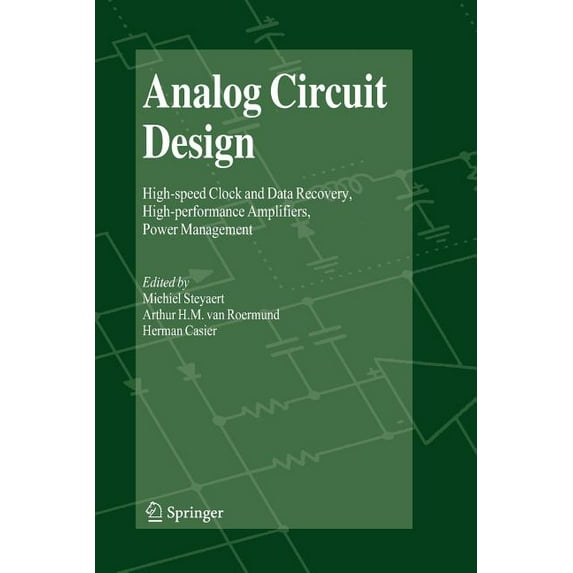 Analog Circuit Design: High-Speed Clock and Data Recovery, High ...