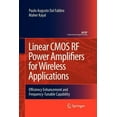 Analog Circuits and Signal Processing Linear CMOS RF Power Amplifiers ...