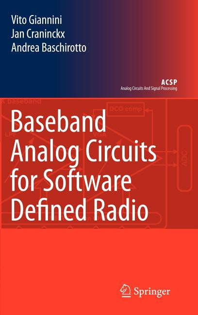 Analog Circuits and Signal Processing: Baseband Analog Circuits for ...