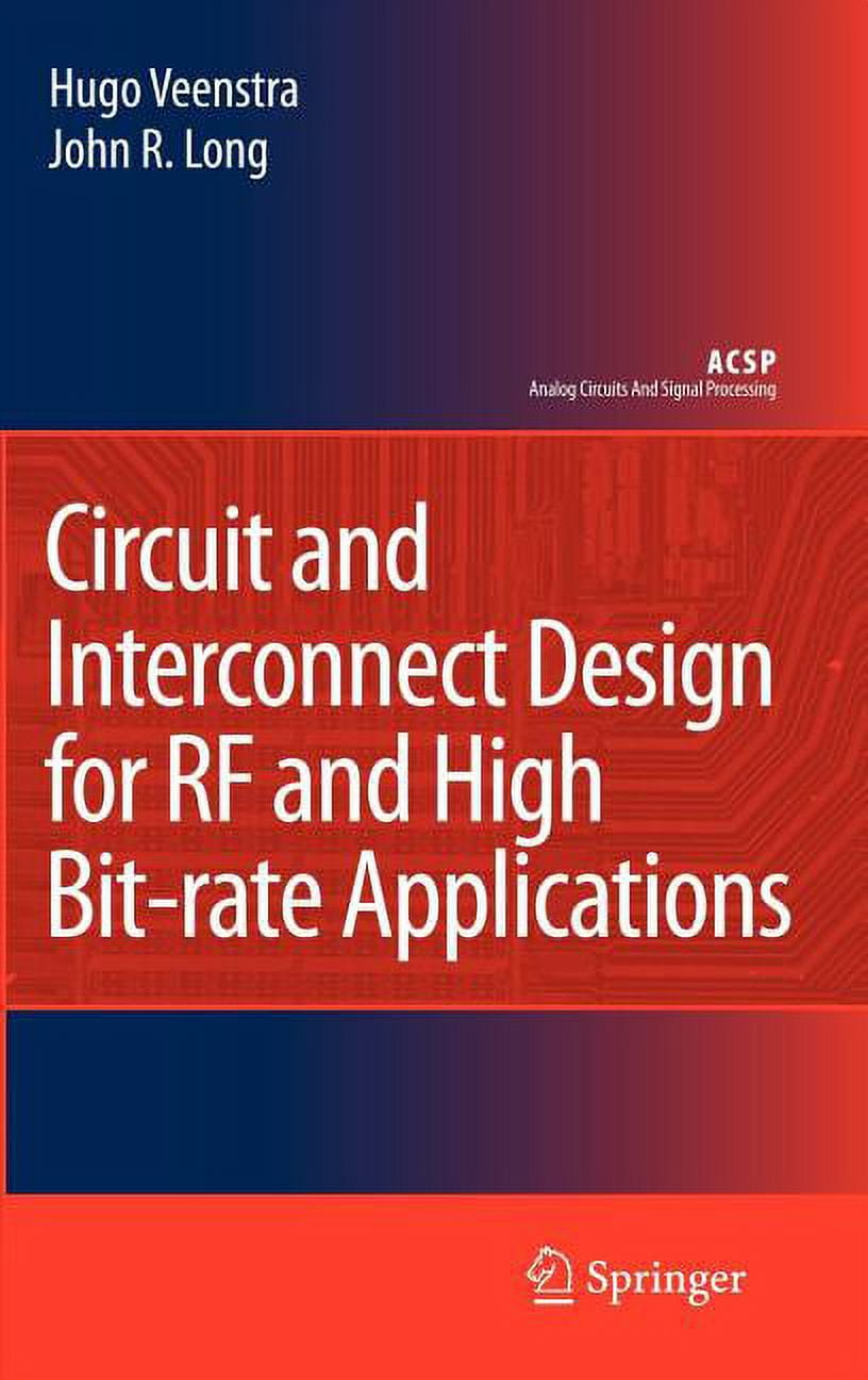 Analog Circuits and Signal Processing: Circuit and Interconnect Design ...