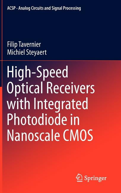Analog Circuits and Signal Processing High-Speed Optical Receivers with ...